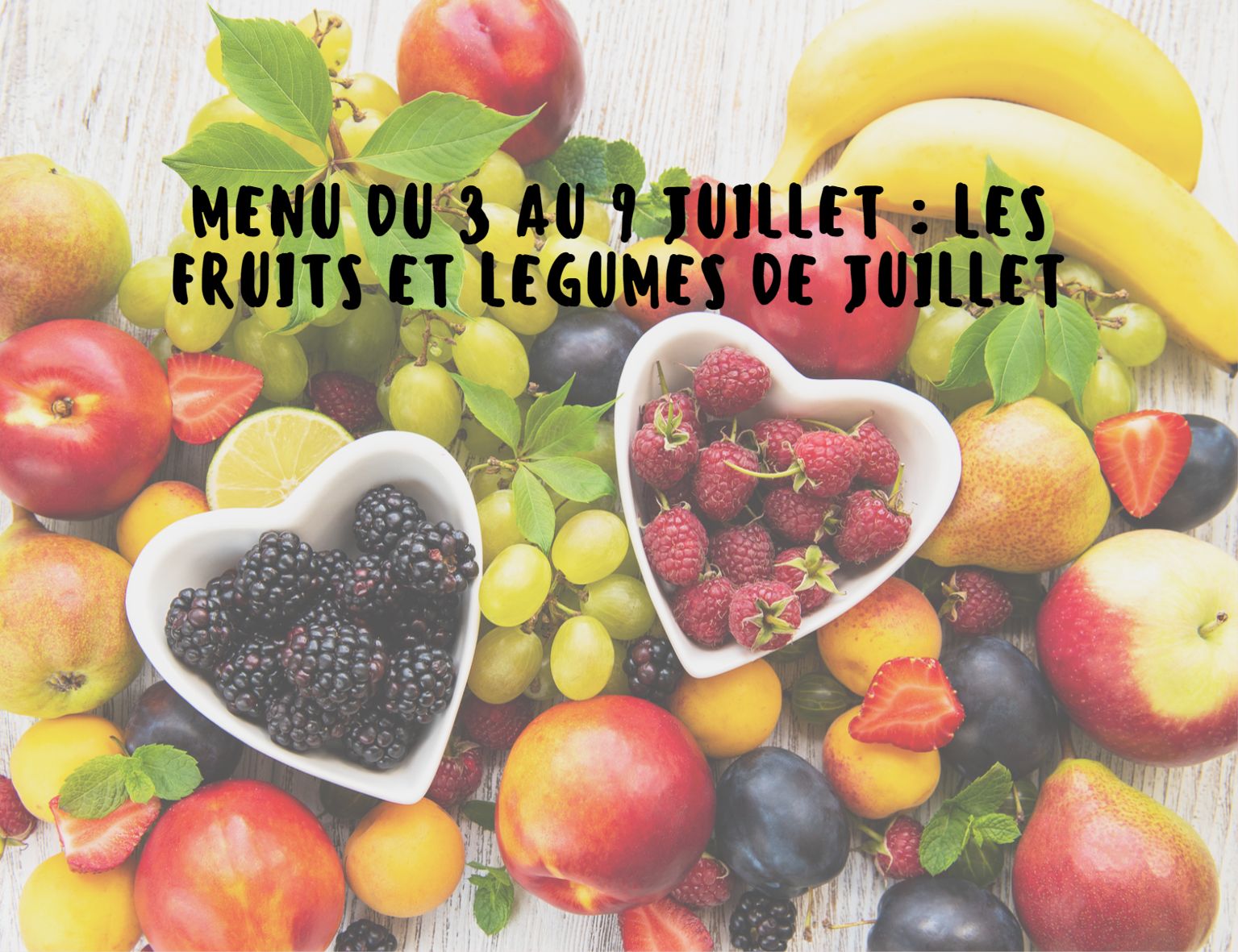 Menus équilibrés du 3 au 9 juillet 2023. - Les Menus Services